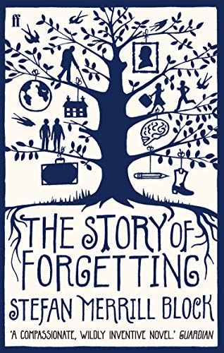 The Story of Forgetting: Amazon.co.uk: Block, Stefan: 9780571237487: Books