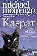 Kaspar: Prince of Cats: Amazon.co.uk: Morpurgo, Michael, Foreman ...