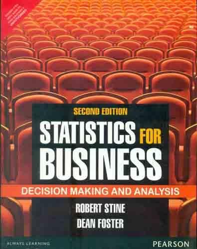 Buy Statistics for Business: Decision Making and Analysis (Old Edition ...