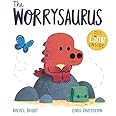 The Worrysaurus: Amazon.co.uk: Bright, Rachel, Chatterton, Chris ...