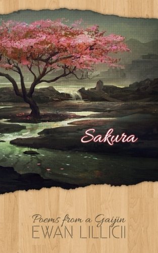Buy Sakura: Poems from a Gaijin Book Online at Low Prices in India ...