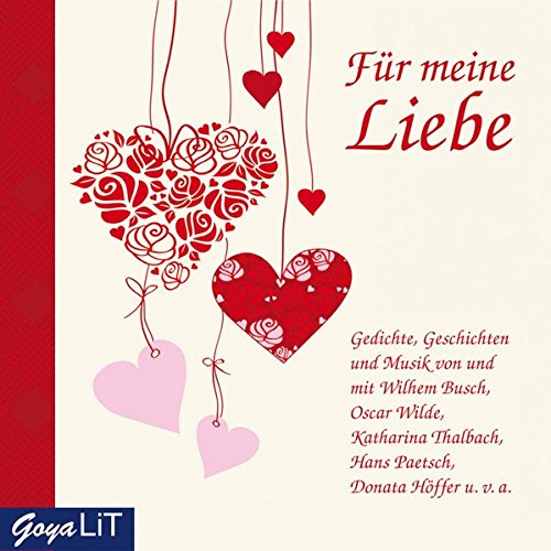 Für meine Liebe: Gedichte, Geschichten und Musik : Heinrich Heine ...