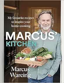 Marcus’ Kitchen: My favourite recipes to inspire your home-cooking ...