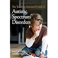 The Teaching Assistant's Guide to Autistic Spectrum Disorders (Teaching ...