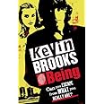 Being: Amazon.co.uk: Brooks, Kevin: 9780141319100: Books
