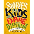 Stories for Kids Who Dare to be Different: Amazon.co.uk: Brooks, Ben ...