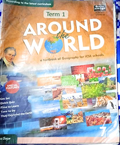 Around the world A textbook of Geography for ICSE school Class 7 : R.K ...