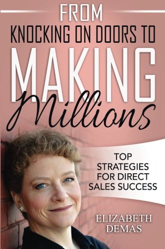 From Knocking on Doors to Making Millions: Top Strategies for Direct ...