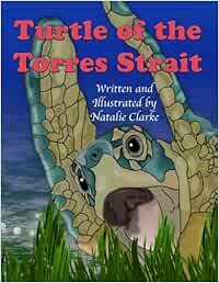 Buy Turtle of the Torres Strait: An Eco Children's Story That Explores ...