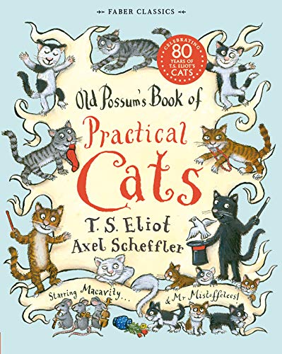 Old Possum's Book of Practical Cats: 1: Amazon.co.uk: Eliot, T. S ...