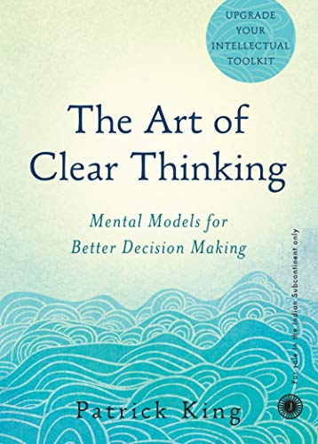 Buy The Art of Clear Thinking Book Online at Low Prices in India | The ...