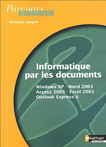 FR Livres Gratuits: Informatique par les documents : Windows XP, Word ...