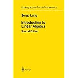 Linear Algebra (Undergraduate Texts in Mathematics) : Lang, Serge ...