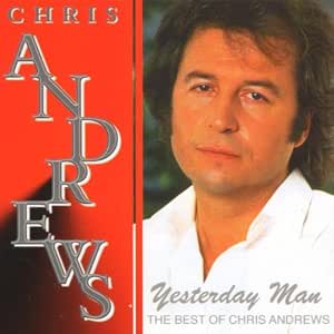 Yesterday Man - Chris Andrews: Amazon.de: Musik