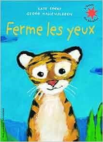 Amazon.fr - Ferme les yeux - Kate Banks, Georg Hallensleben, Anne Krief ...