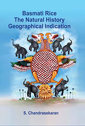 Buy Basmati Rice: The Natural History Geographical Indication Book ...