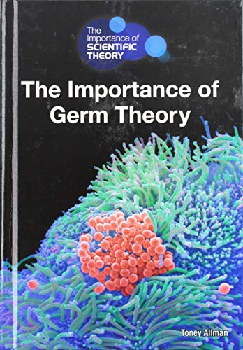 Amazon.in: Buy The Importance of Germ Theory (The Importance of ...