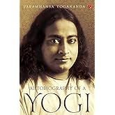 Autobiography of a Yogi (Complete Edition) eBook : Yogananda, Paramahansa: Amazon.in: Kindle Store