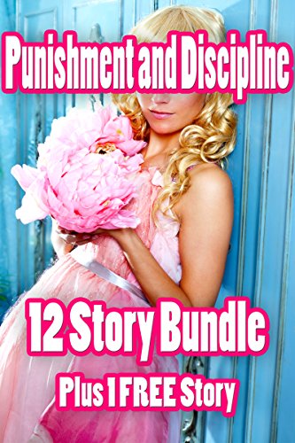 Punishment and Discipline: 12 Story Bundle Plus 1 FREE STORY eBook ...