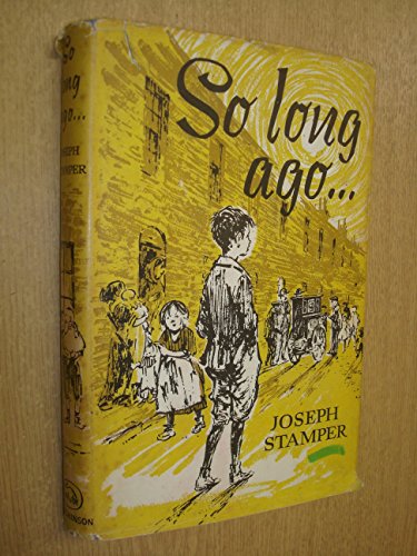 So long ago: Amazon.co.uk: Stamper, Joseph: Books