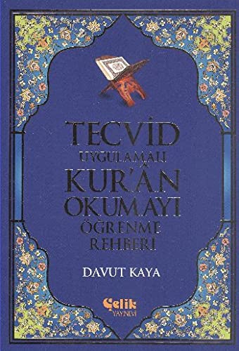 Tecvid Uygulamali Kuran Okumayi Ögrenme Rehberi : Kaya, Davut: Amazon.de: Bücher