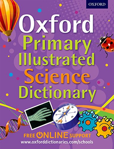  pdf Oxford Primary Illustrated Science Dictionary 0192733559 drbook pdf