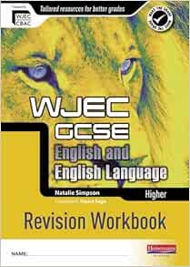 WJEC GCSE English and English Language Higher Revision Workbook (WJEC ...