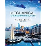 Mechanical Engineering Principles: Amazon.co.uk: Bird, John, Ross, Carl ...