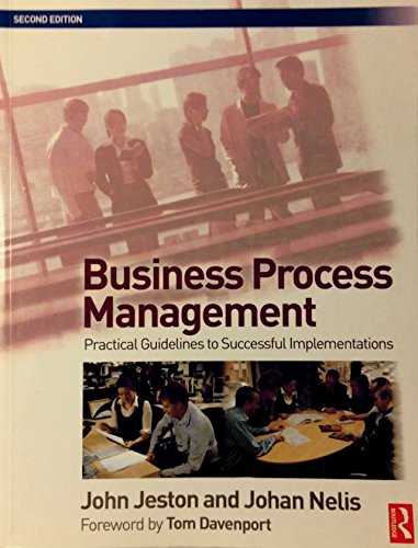 Business Process Management: Amazon.co.uk: Jeston, John, Jeston, John ...