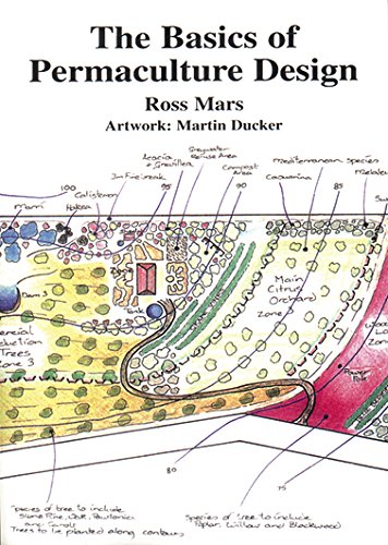 The Basics of Permaculture Design : Mars, Ross, Ducker, Martin ...