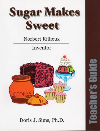Amazon.in: Buy Sugar Makes Sweet Norbert Rillieux Inventor Teacher ...