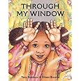 Through My Window : Bradman, Tony, Browne, Eileen: Amazon.co.uk: Books