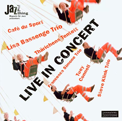 Wir Jazz Wunderkinder - Steve Klink Trio, Lisa Bassenge Trio, Tuey ...