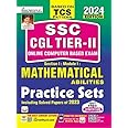 Buy SSC CGL Tier 2 Mathematical Abilities Practice Sets 2024 Edition Based on TCS Pattern ...