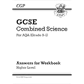 GCSE Combined Science AQA Answers (for Exam Practice Workbook) - Higher (CGP AQA GCSE Combined ...