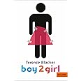 Boy2Girl: Roman : Blacker, Terence, Macmillan Children's Books, Brandt ...
