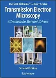 Transmission Electron Microscopy: A Textbook for Materials Science ...