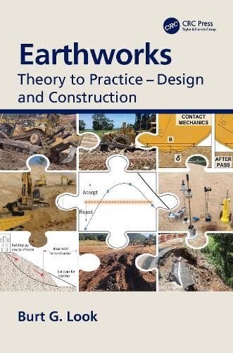 Earthworks: Theory to Practice - Design and Construction: Amazon.co.uk ...