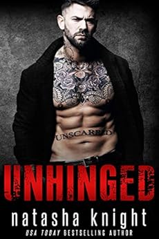 Unhinged eBook: Natasha Knight: Amazon.co.uk: Kindle Store