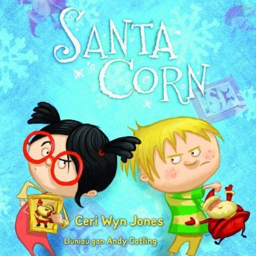 Santa Corn: Amazon.co.uk: Ceri Wyn Jones, Andy Catling: 9781848517585 ...