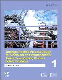 Buy Ludwig's Applied Process Design for Chemical and Petrochemical ...