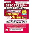 BPSC TRE Bihar Shikshak Class 11 - 12 Computer Science NCERT Syllabus Self Study Guide CUM ...