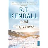 Total Forgiveness: Achieving God's Greatest Challenge: Amazon.co.uk ...