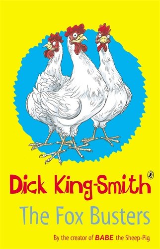 The Fox Busters: Amazon.co.uk: King-Smith, Dick: 9780141316420: Books