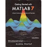 Getting Started with MATLAB: A Quick Introduction for Scientists & Engineers : Rudra Pratap ...