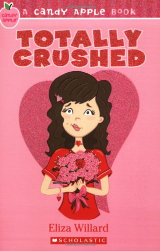 Buy Totally Crushed (A Candy Apple Book) Book Online at Low Prices in ...