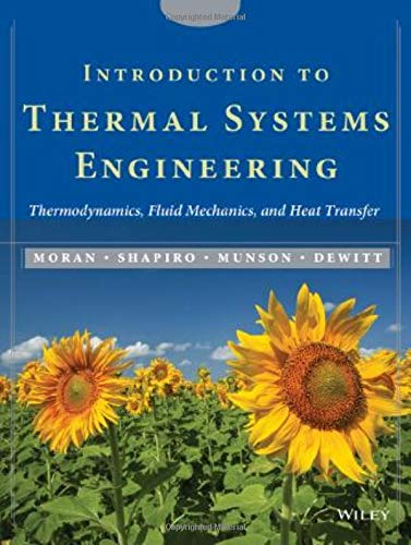 Buy Introduction to Thermal Systems Engineering: Thermodynamics, Fluid ...