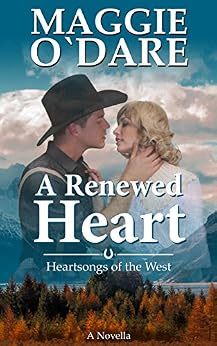 Christian Western Romance: A Renewed Heart (Heartsongs of the West Book ...