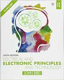 Electrical and Electronic Principles and Technology: Amazon.co.uk: John ...