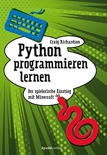 Python Programmieren Lernen: Der Spielerische Einstieg Mit Minecraft Buch Erhalten Komplett